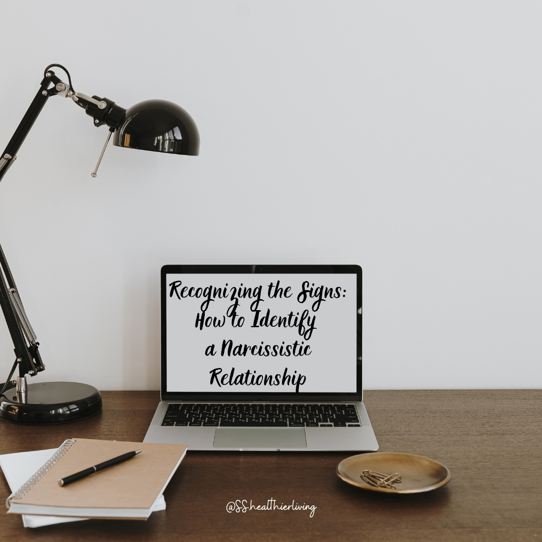 Recognizing the Signs: How to Identify a Narcissistic Relationship – Living Life with a Purpose